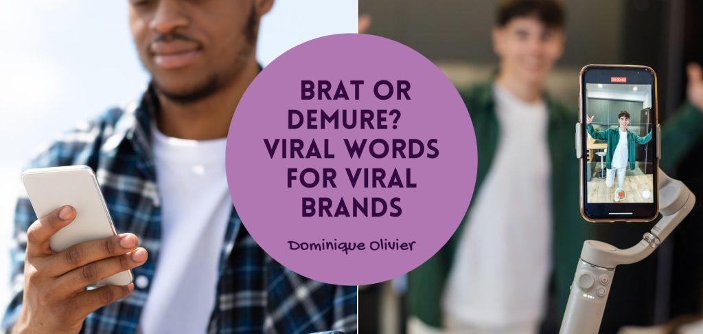 Brat or demure? Viral words for viral brands. - Ghost Mail