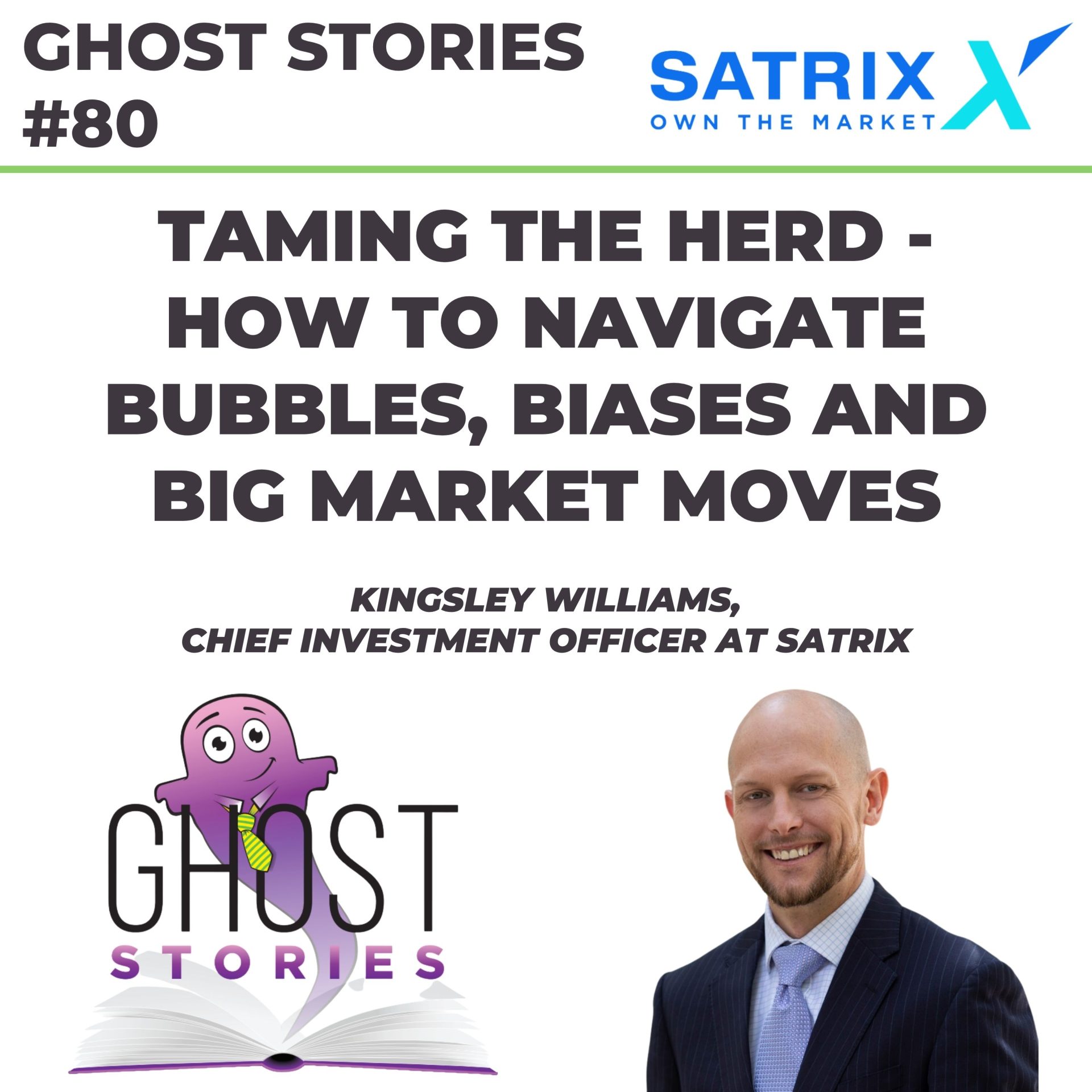 Ghost Stories #80: Taming the herd – how to navigate bubbles, biases ...